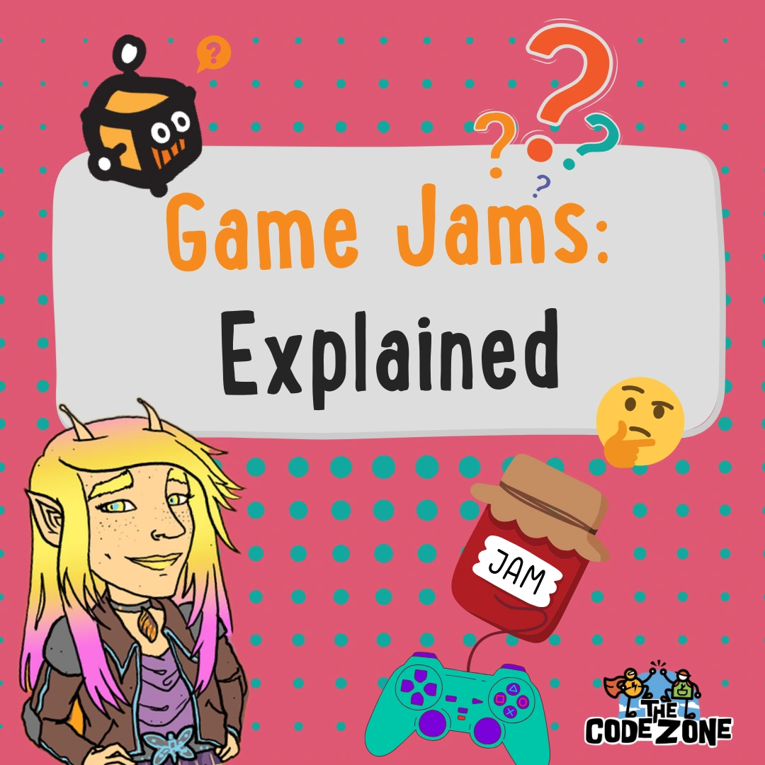 Game Jams Explained The Code Zone